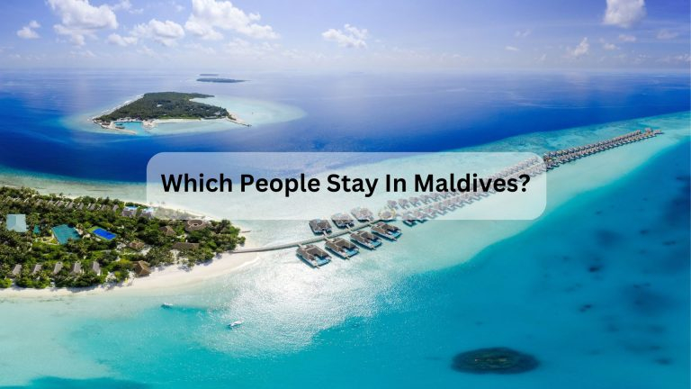 Which People Stay In Maldives?